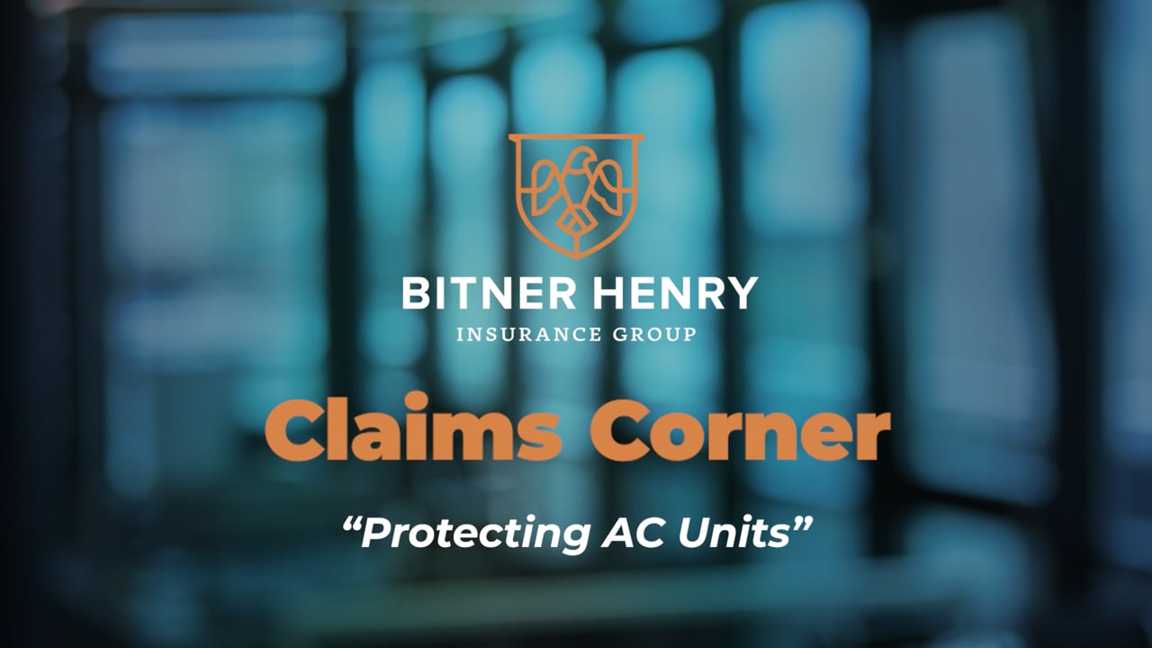 Claims - Protecting AC Units - Bitner Henry Insurance Group