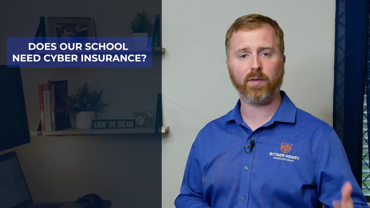 Cyber Insurance for Schools - Bitner Henry Insurance Group