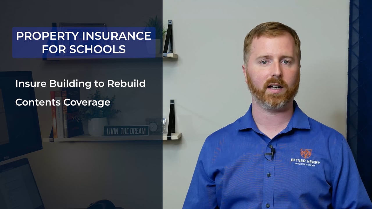 Property Insurance for Schools - Bitner Henry Insurance Group